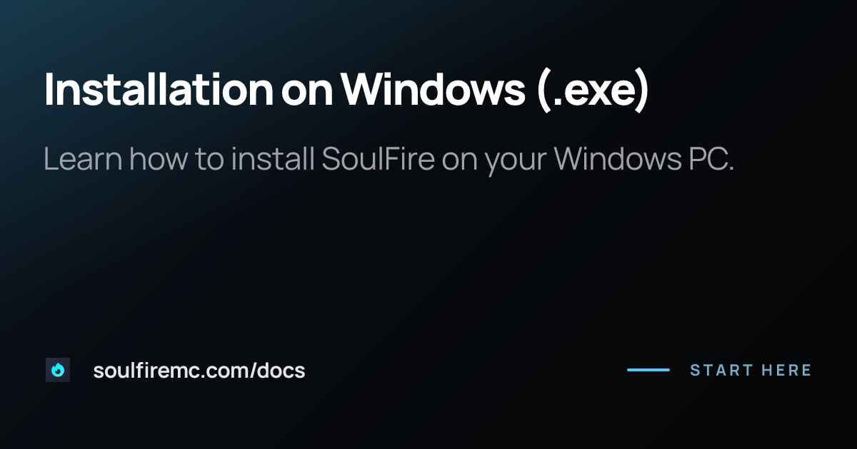 Installation on Windows (.exe) - SoulFire